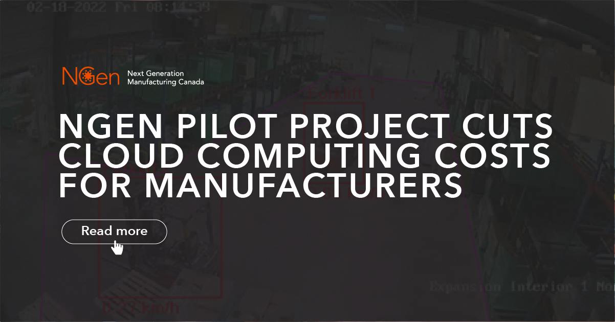 NGen Pilot Project Cuts Cloud Computing Costs for Manufacturers | NGen