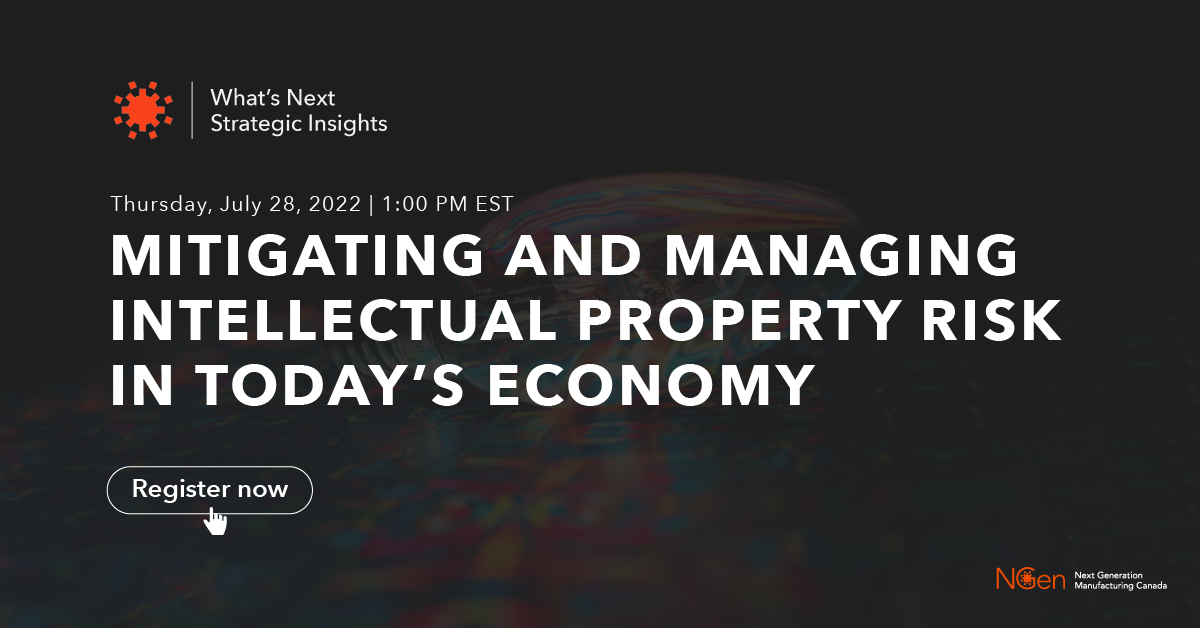 What's Next: Mitigating & Managing Intellectual Property Risk