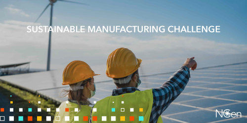 Funding Programs: Sustainable Manufacturing Challenge | NGen